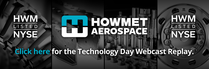 Howmet Aerospace 2022 Technology Day | Howmet Aerospace